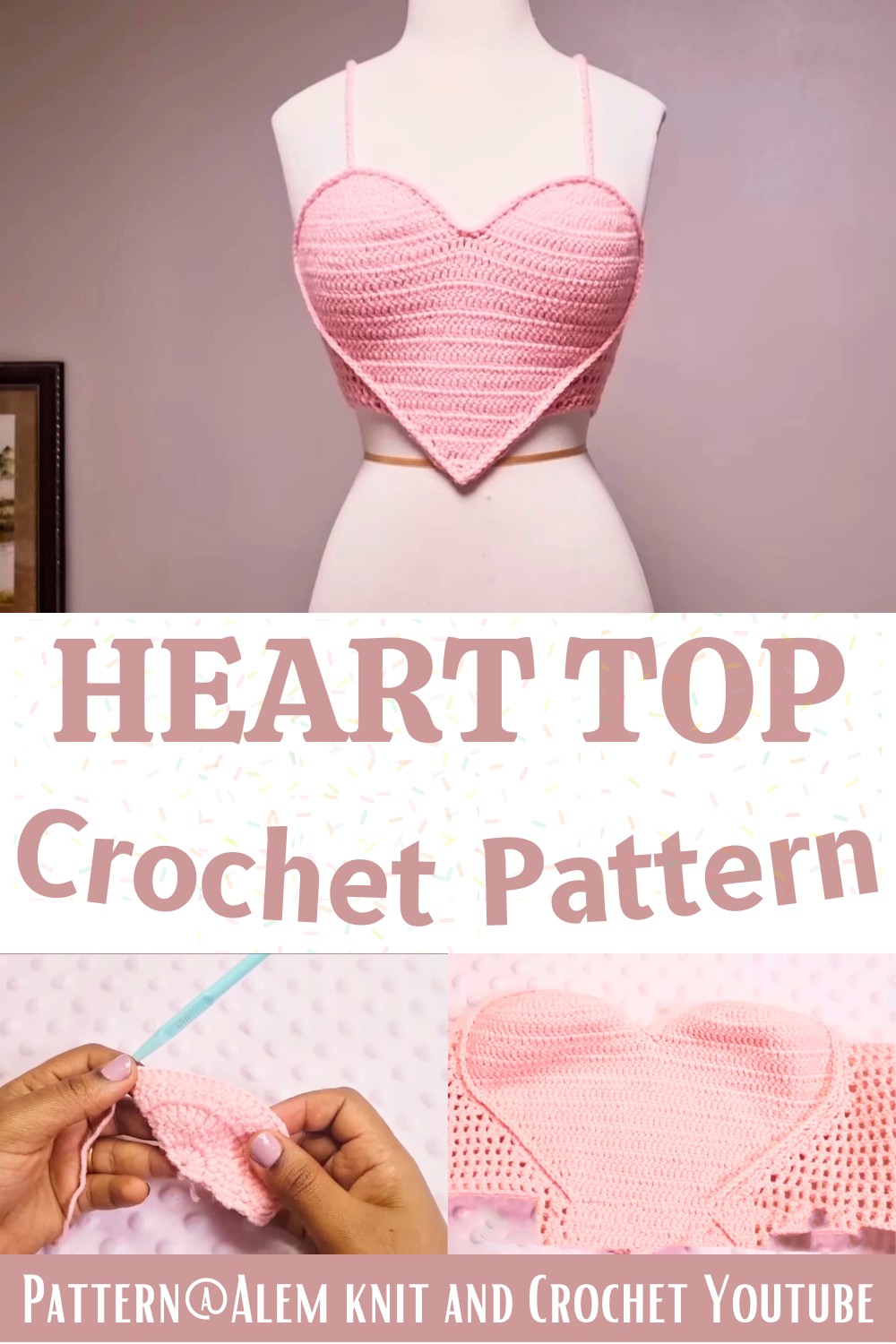 Crochet Heart Top Pattern – A Romantic DIY Wardrobe - Yarn Items